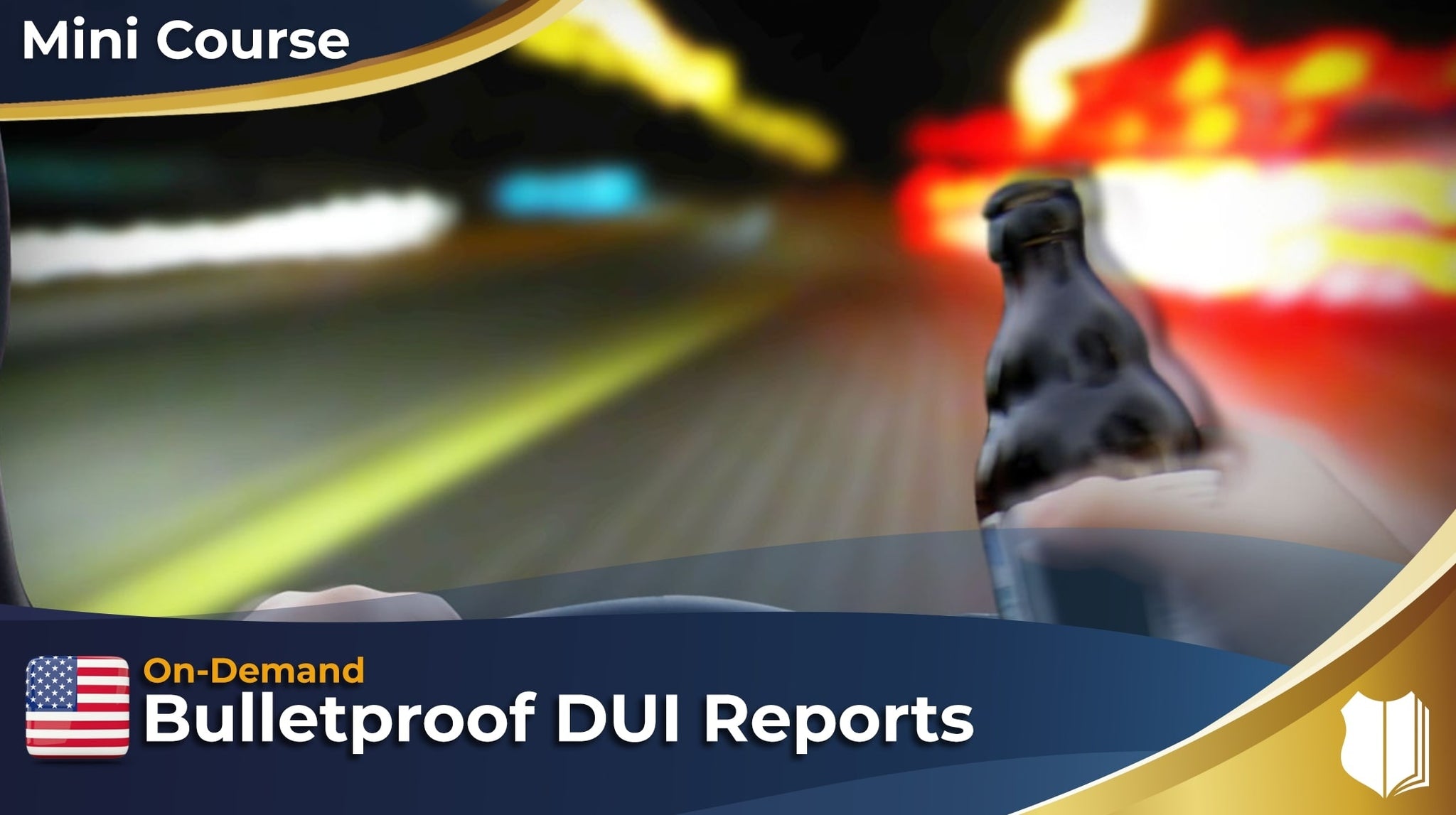 Bulletproof DUI Reports – Blue to Gold Store