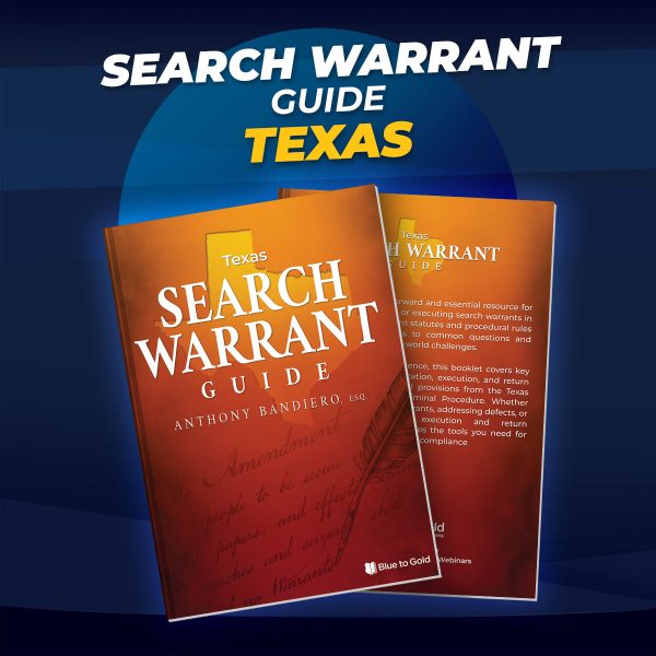 Texas Search Warrant Handbook - Blue To Gold Store