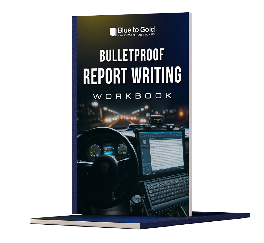 Bulletproof Report Writing Course - Blue To Gold Store